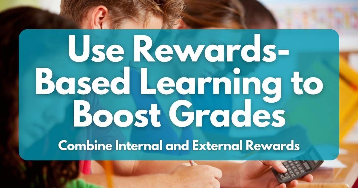 3 Ways to Use Rewards-Based Studying to Boost Grades – Achieve Tutorials